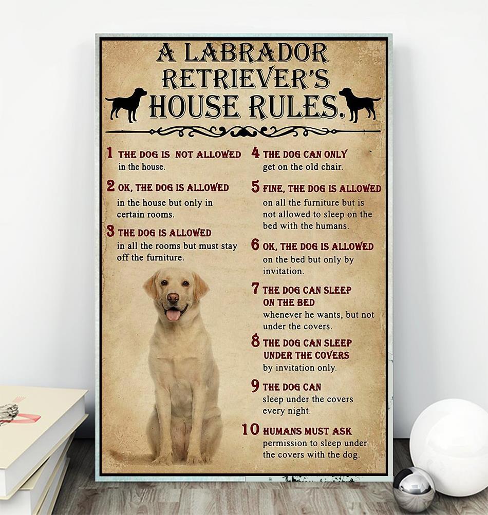A Labrador Retriever house rules poster canvas