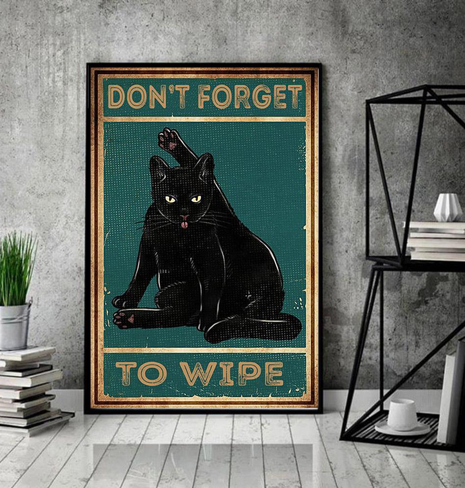 Cat black don't forget to wipe poster