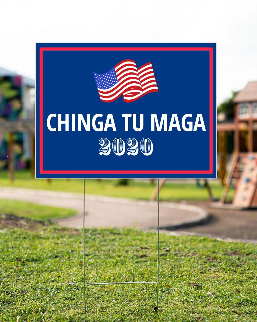 Chinga Tu Maga 2020 yard sign - Camaelshirt Trending Tees