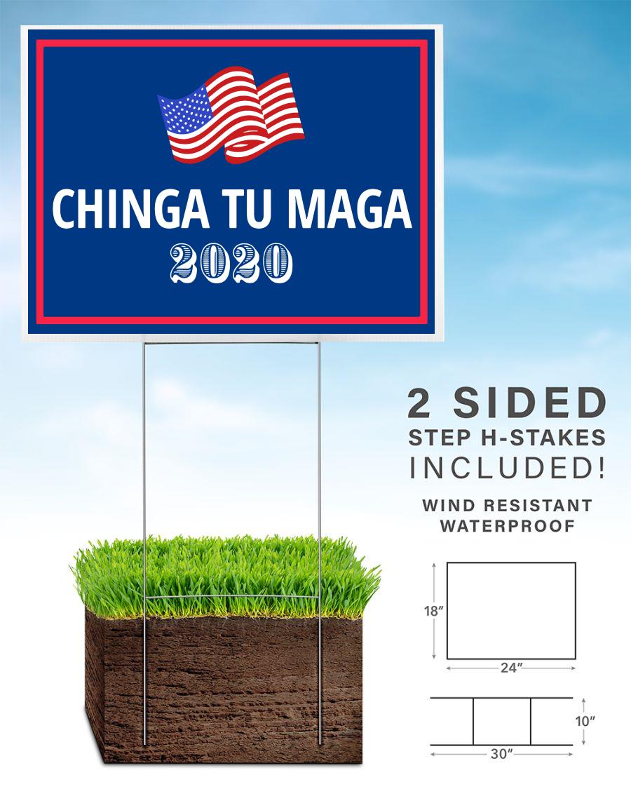Chinga Tu Maga 2020 yard sign - Camaelshirt Trending Tees