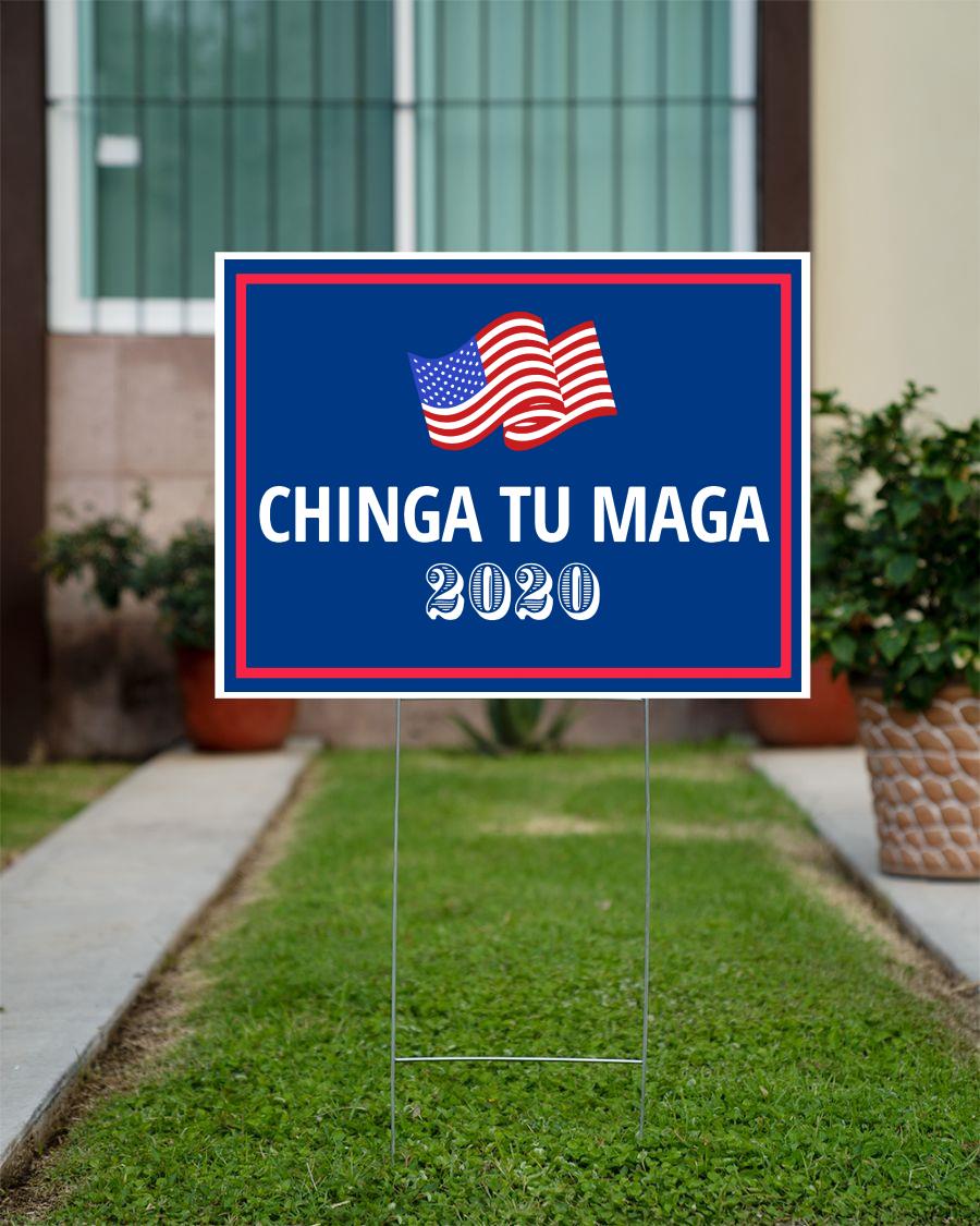 Chinga Tu Maga 2020 yard sign - Camaelshirt Trending Tees