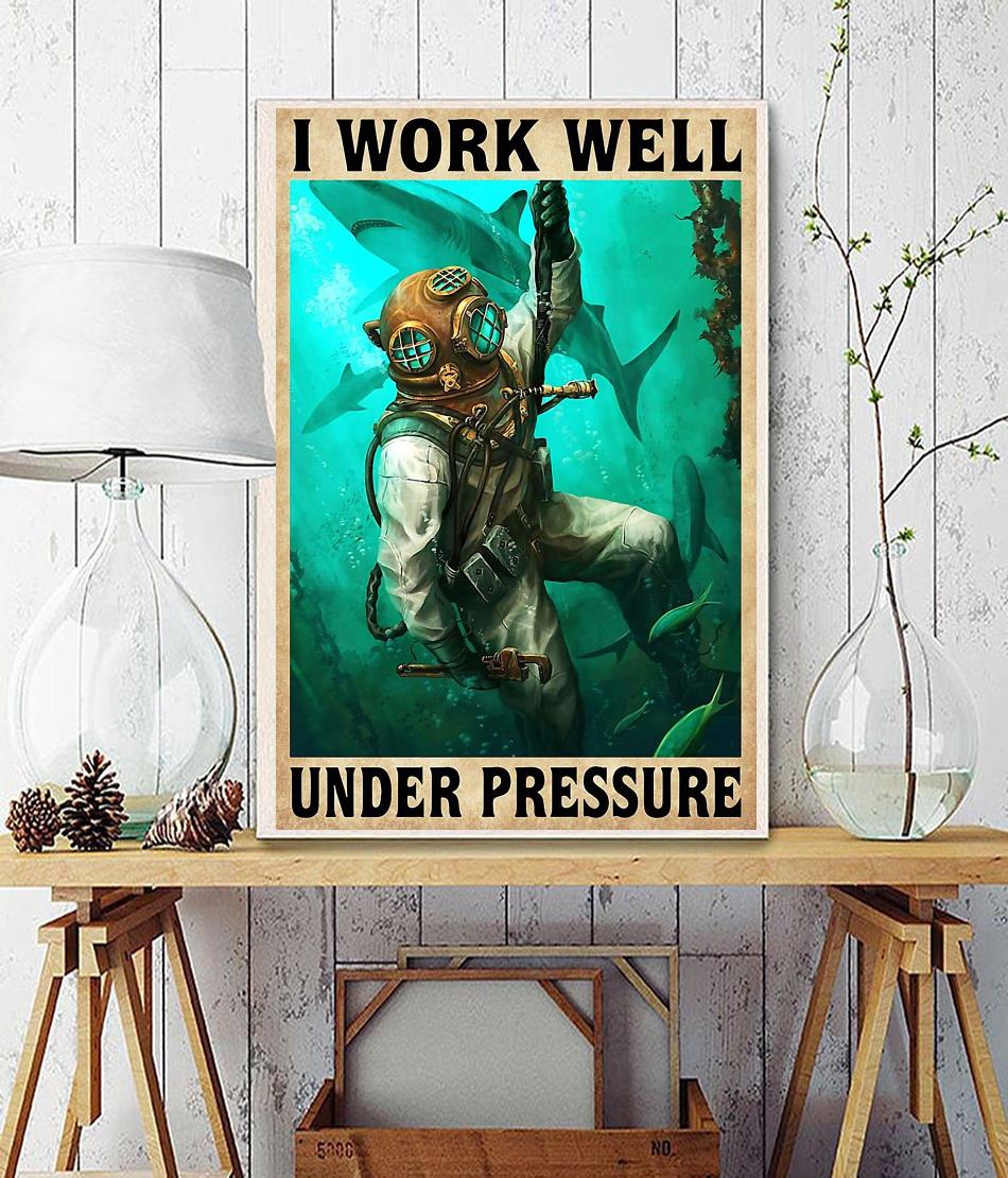 Scuba Diving I work well under pressure poster - Camaelshirt Trending Tees
