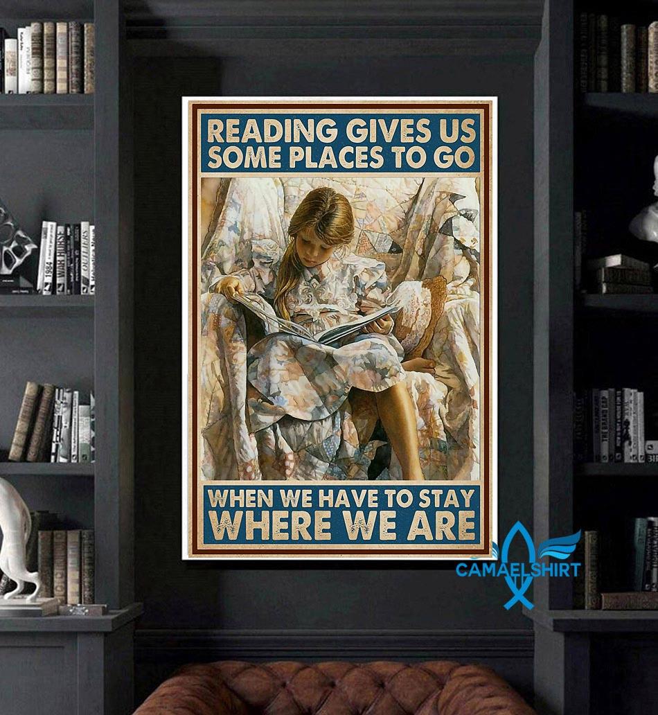 Little girl reading gives us some places to go poster - Camaelshirt ...