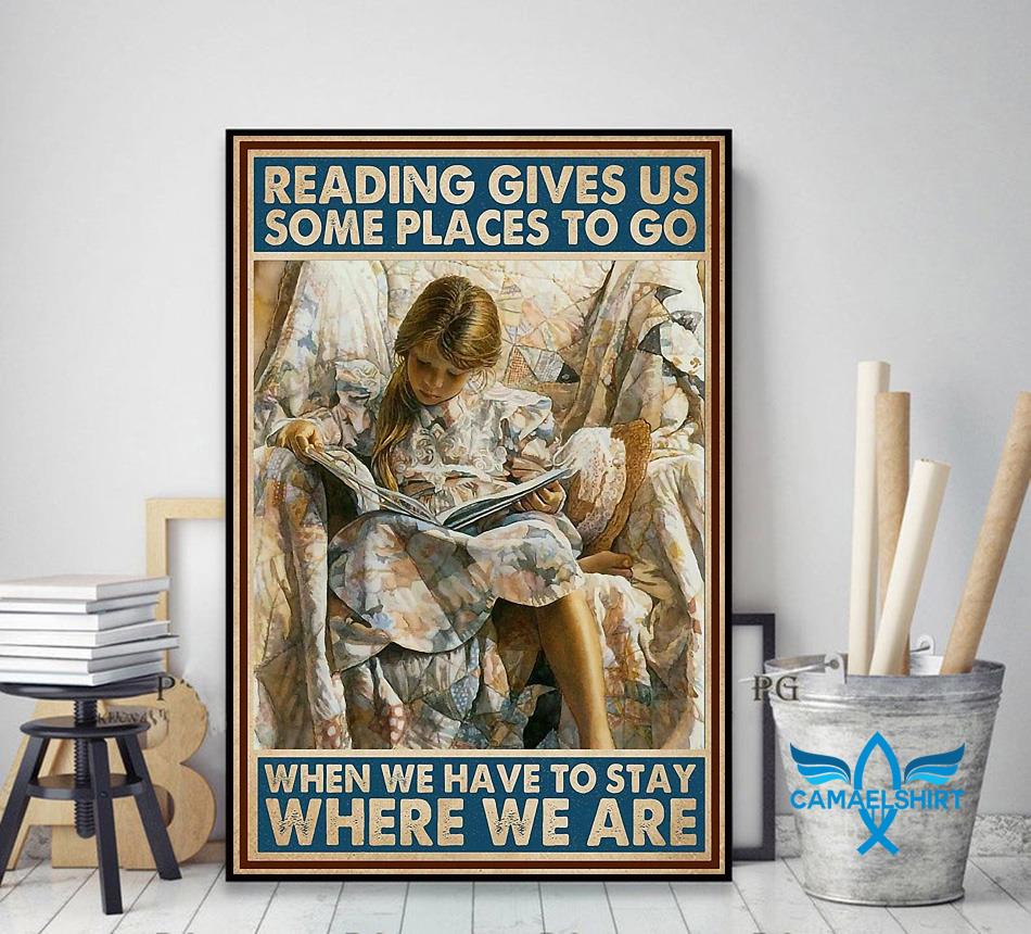 Little girl reading gives us some places to go poster - Camaelshirt ...