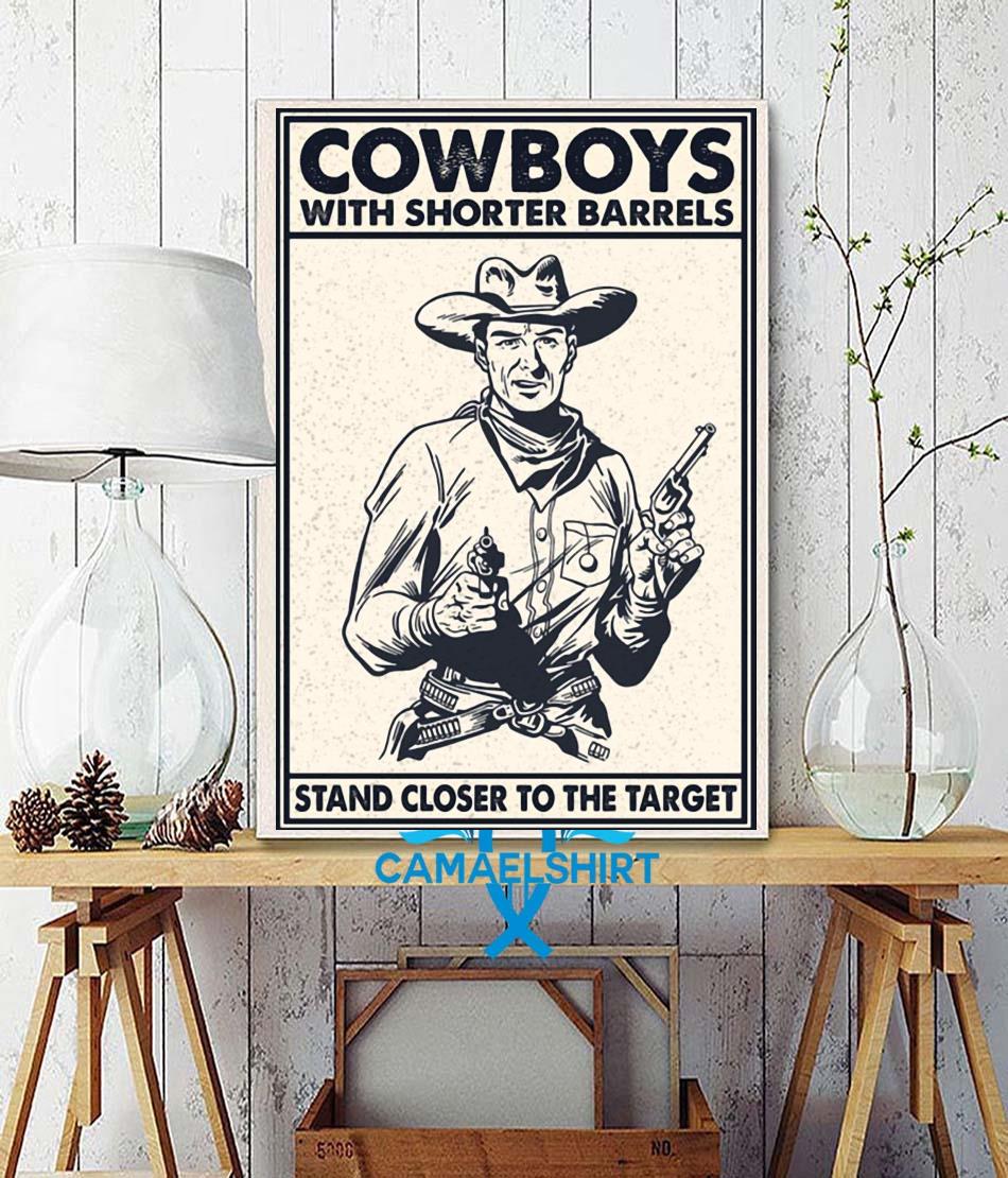 Cowboys with shorter barrels stand close to target poster - Camaelshirt ...
